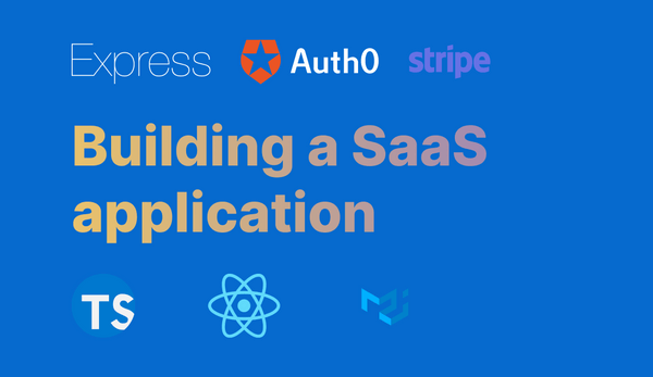 Building a SaaS application from scratch | Felix Gerschau